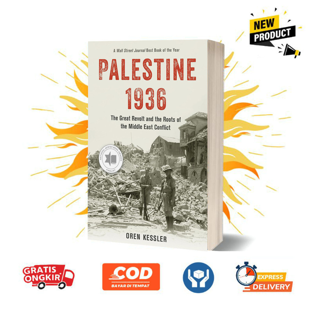 Jual Palestine 1936: The Great Revolt and the Roots of the Middle East Conflict by Oren Kessler ...