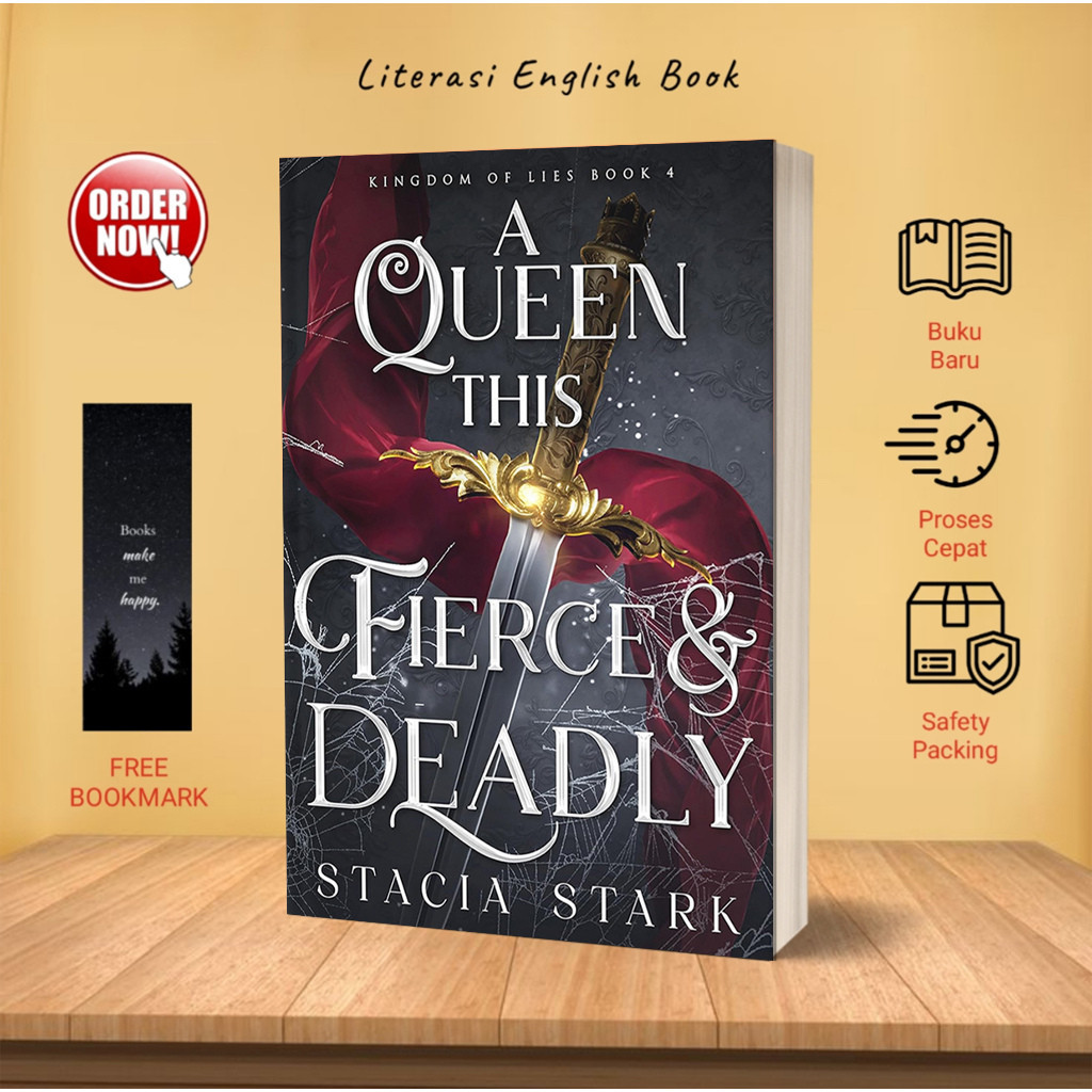 Jual A Queen This Fierce and Deadly (Kingdom of Lies, #4) by Stacia ...