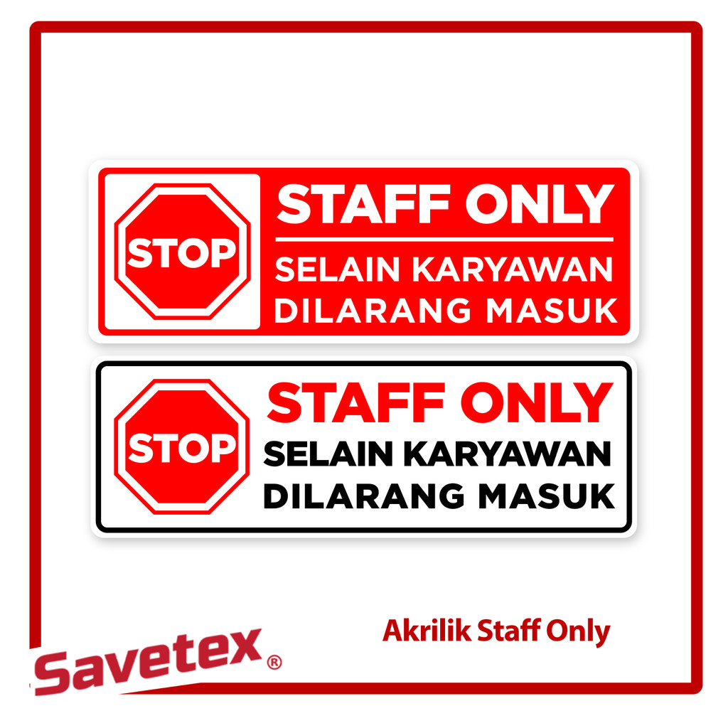 Jual Staff Only Sign / 30 x 10 cm / Akrilik Staff Only Selain Karyawan ...