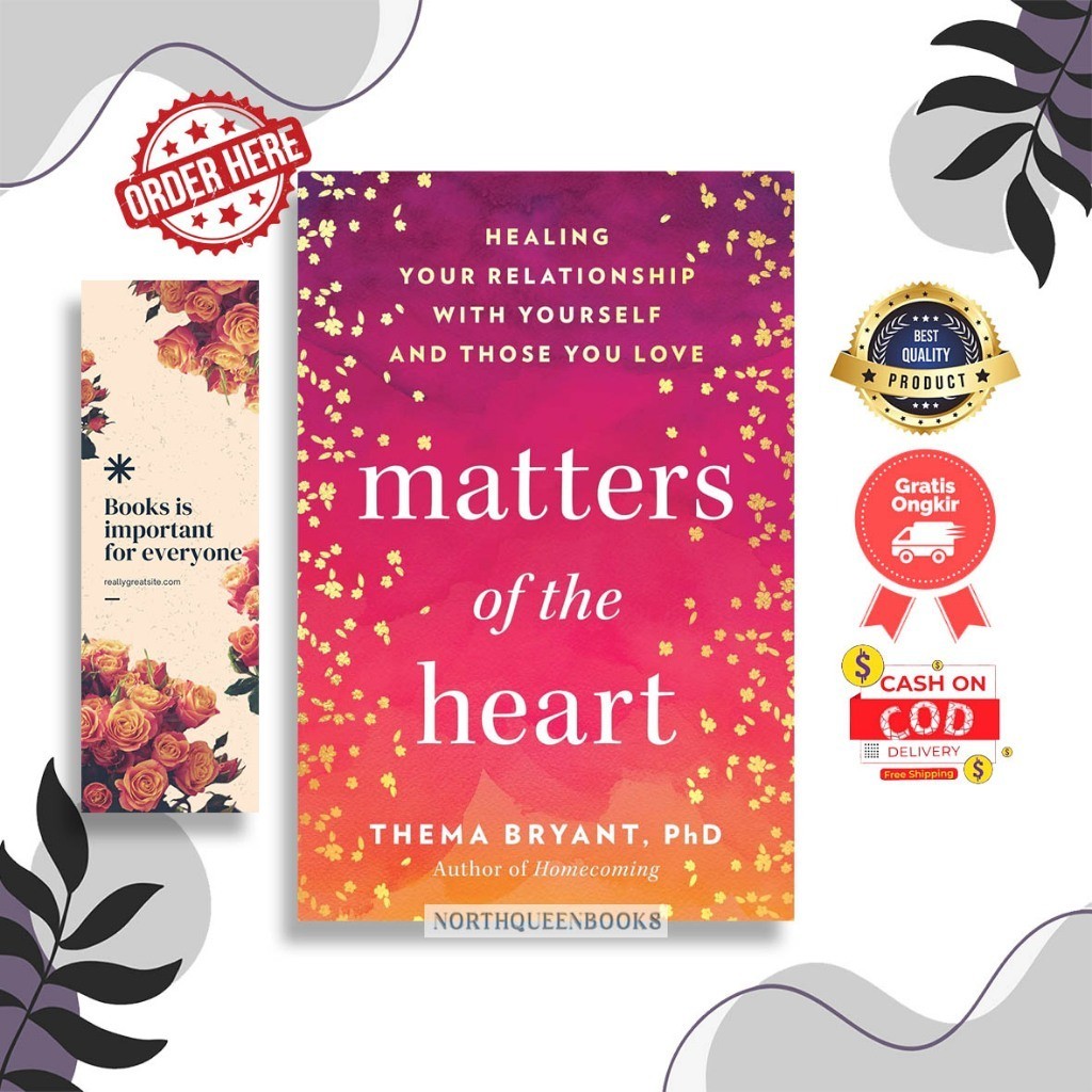 Jual Matters of the Heart: Healing Your Relationship with Yourself and ...