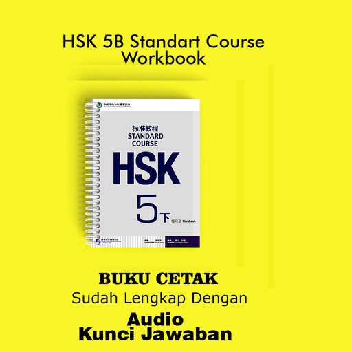 Jual BUKU MANDARIN HSK 5B STANDARD COURSE (WORKBOOK) Lengkap dengan ...