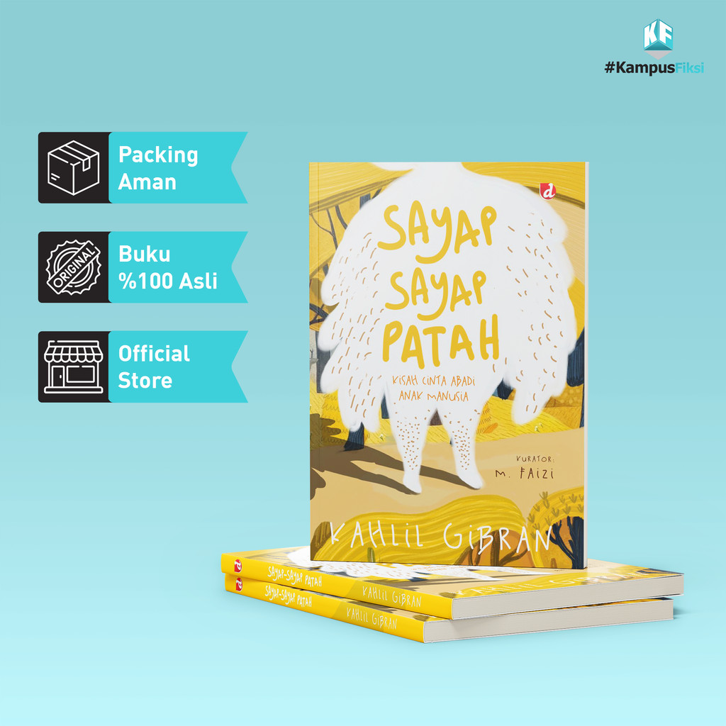 Jual KampusFiksi - Buku Sayap-sayap Patah - Kisah Cinta Abadi Anak ...