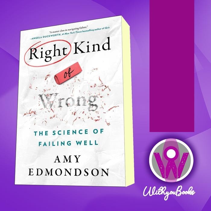 Jual Buku Right Kind of Wrong: The Science of Failing Well | Shopee ...