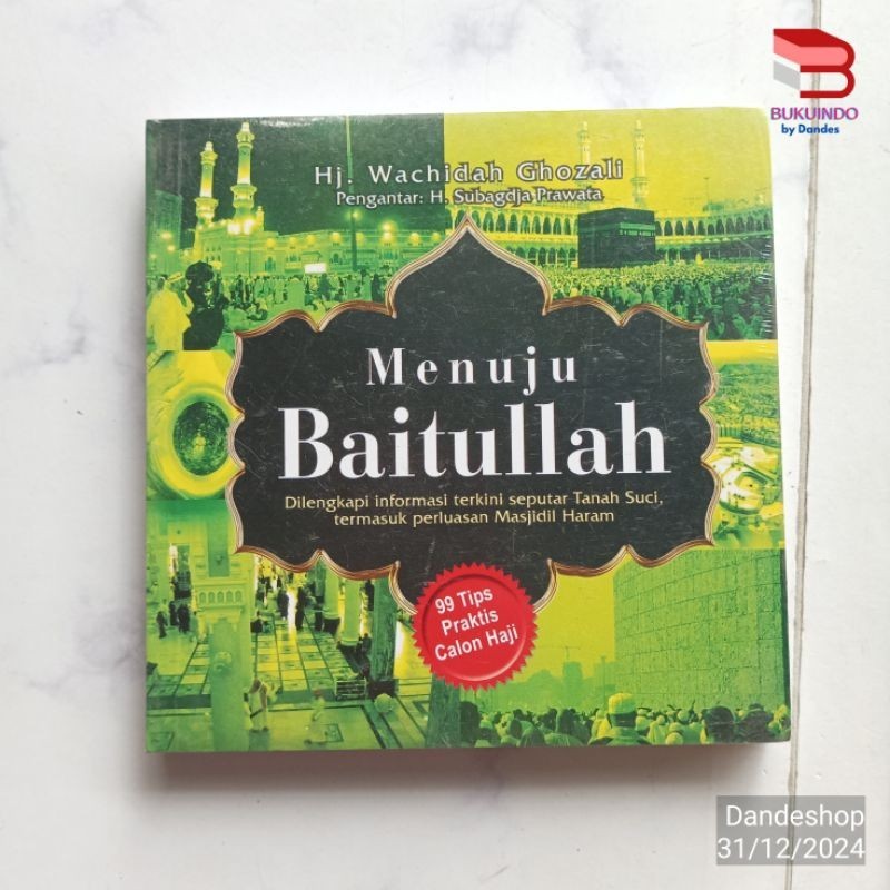 Jual Menuju Baitullah - 99 Tips Praktis Calon Haji - Buku oleh Hj ...