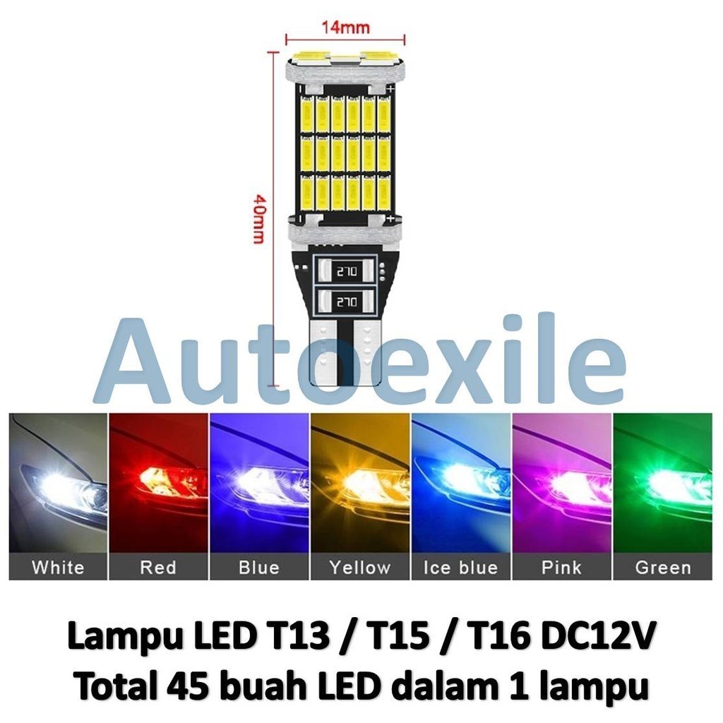 Jual Lampu LED 45SMD Super Bright T13 T15 T16 Grosir Murah W10W W15W W16W DC 12V Terang Kota ...