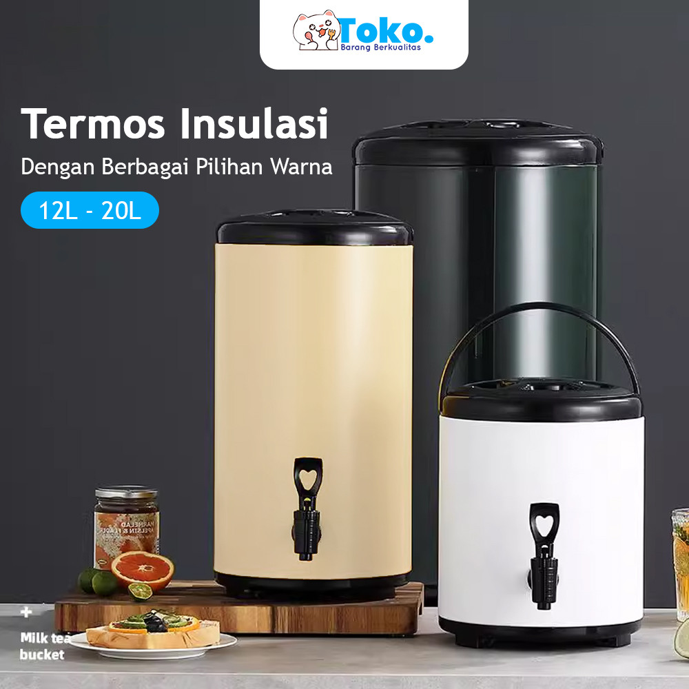 Jual Termos Air Milk Tea Bucket Water 12L 14L 16L 18L 20L Dispenser ...