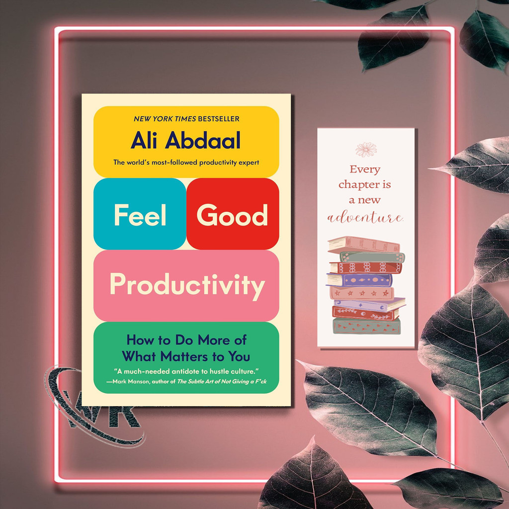 Jual Feel-Good Productivity: How to Do More of What Matters to You by ...