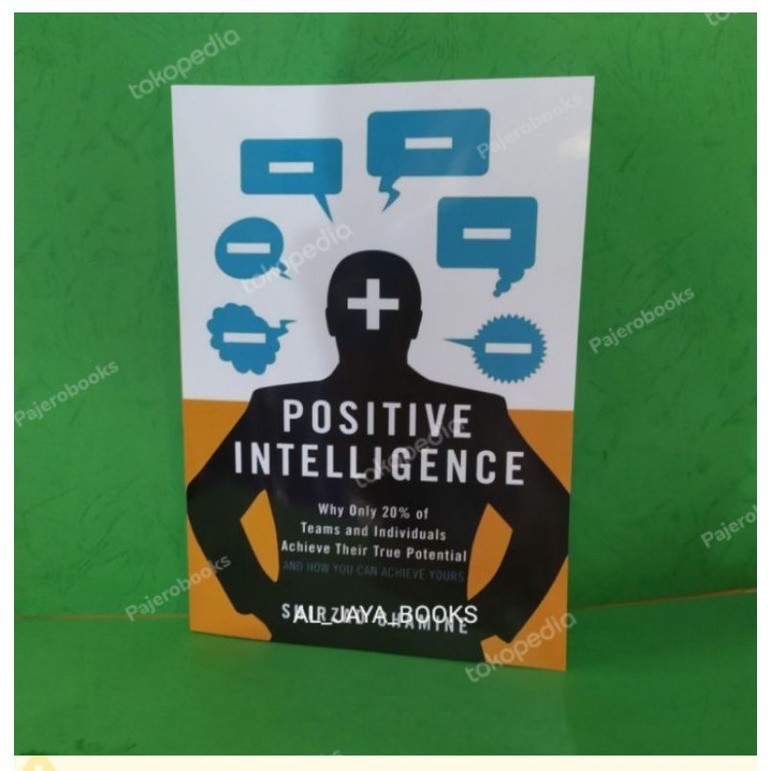 Jual Buku Positive Intelligence: Why Only 20% of Teams and Individuals ...