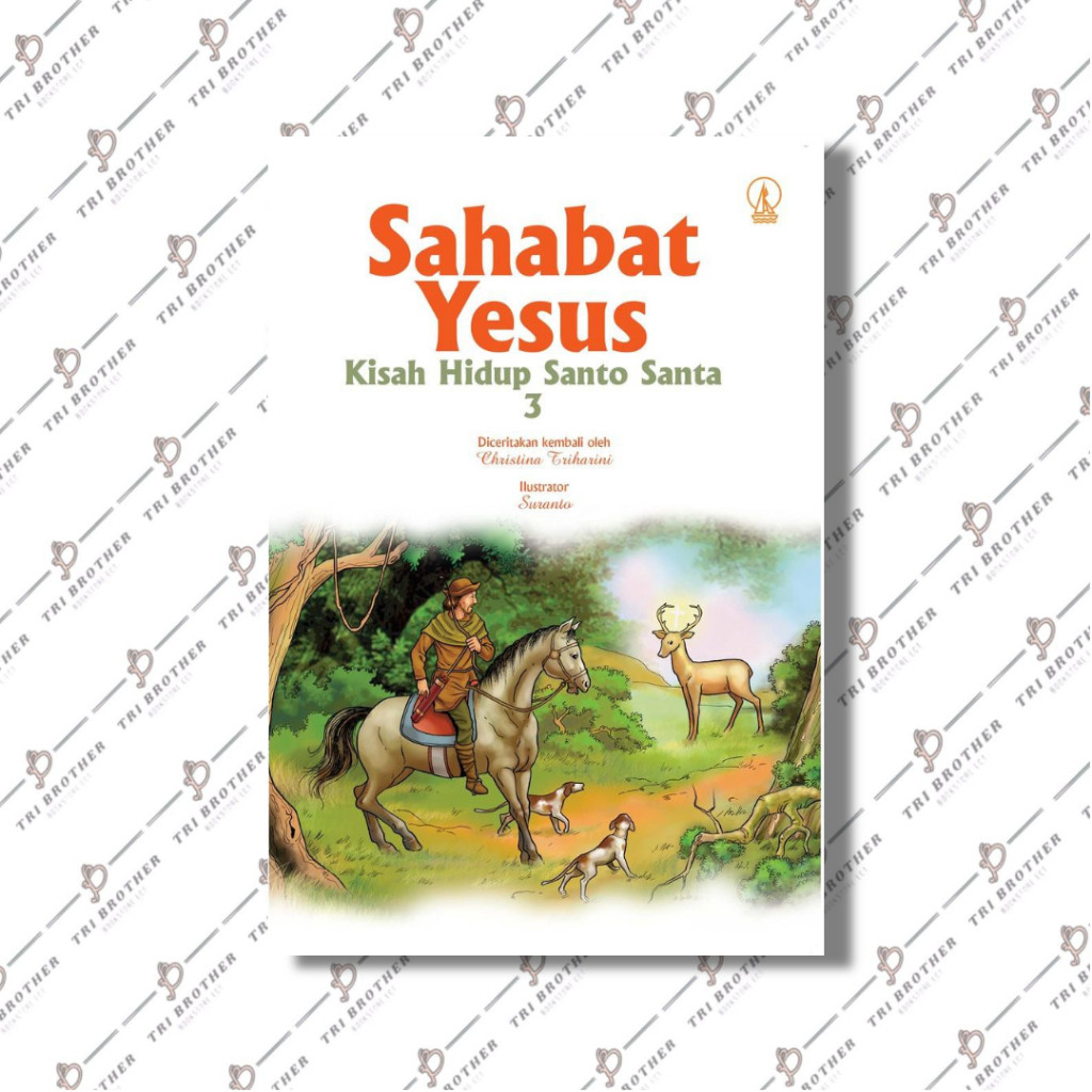 Jual SAHABAT YESUS Kisah Hidup Santo Santa 3 | Shopee Indonesia