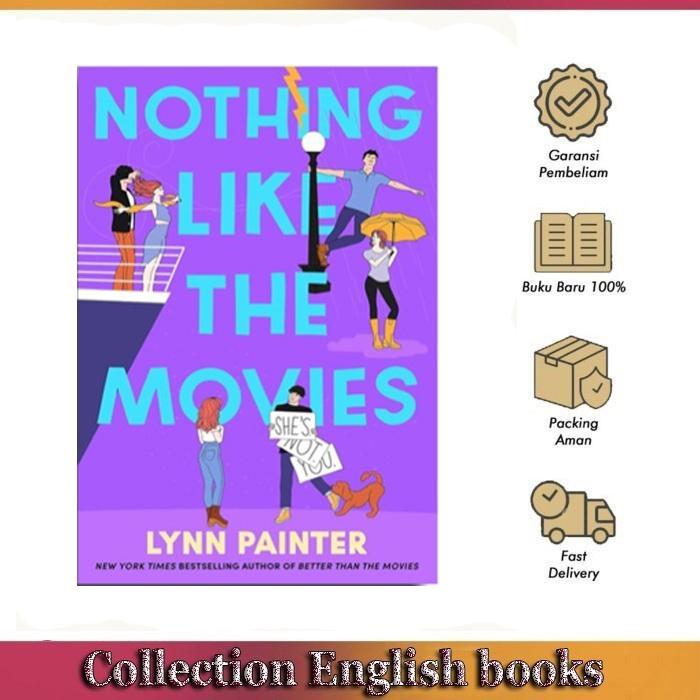 Jual Nothing Like the Movies by Lynn Painter (English) | Shopee Indonesia