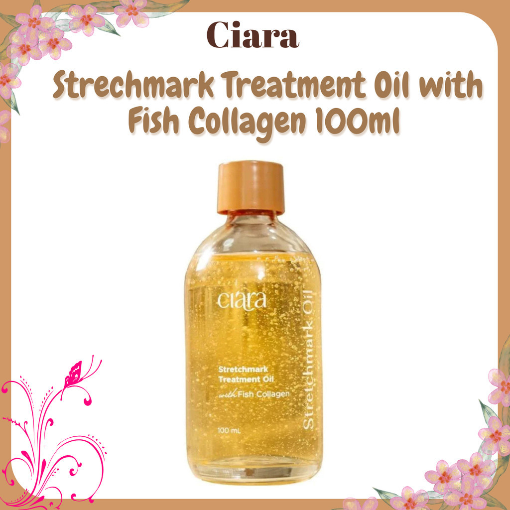 Jual Ciara Strechmark Treatment Oil with Fish Collagen 100ml | Shopee ...