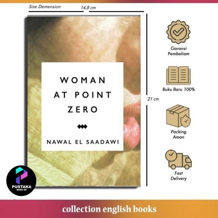 Jual Woman at Point Zero : A Novel by Nawal El Saadawi | Shopee Indonesia