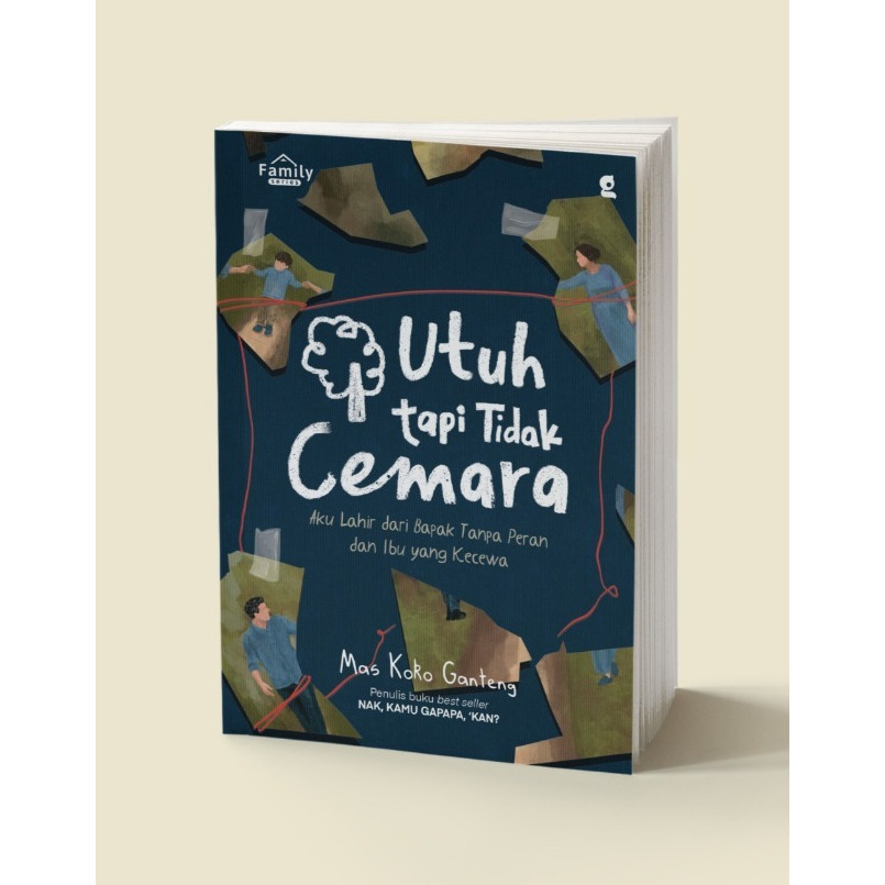 Jual Buku Self Improvement, - Utuh tapi Tidak Cemara, by Mas Koko ...