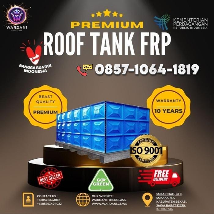 Jual Roof Tank, Tangki Air Panel, Tangki Penampungan, Toren Air, Tangki ...