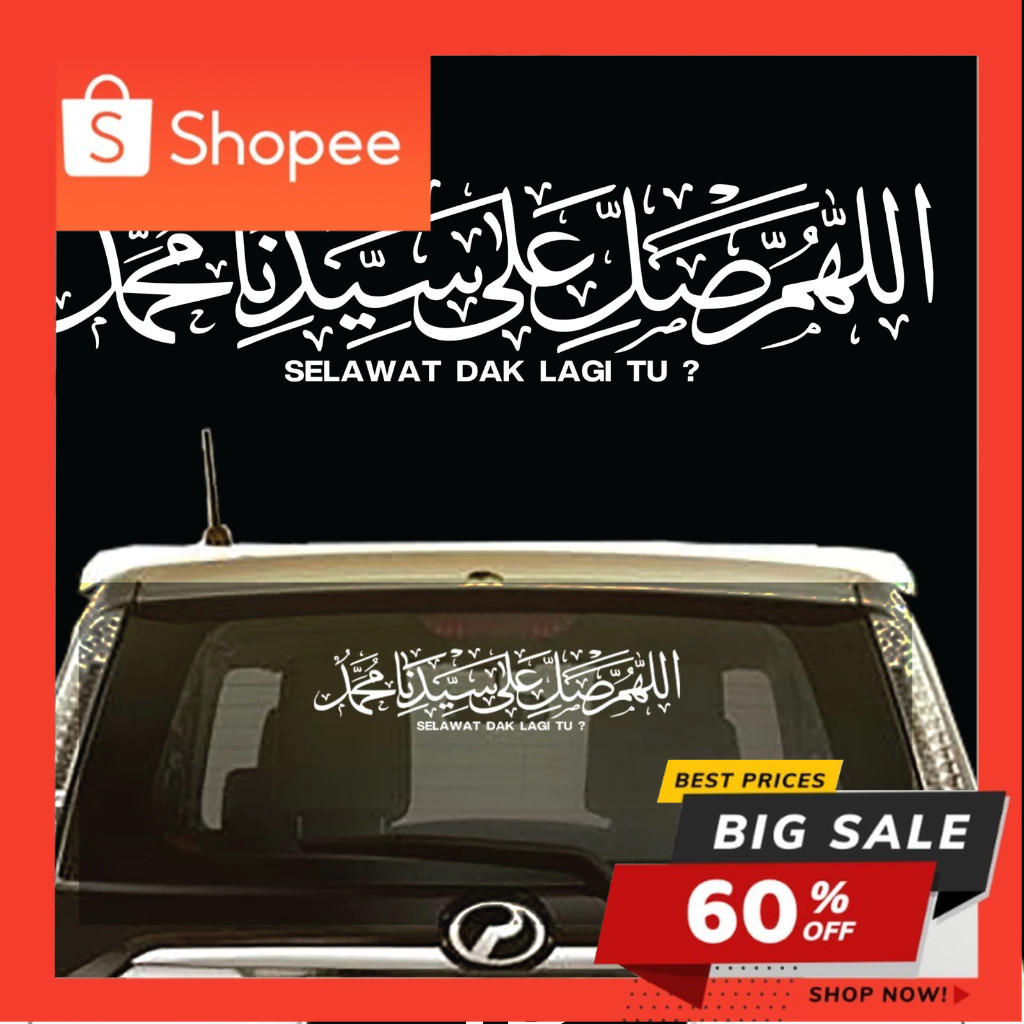 Jual Car Sticker Selawat Dak Lagi Tu Pantul cahaya Jawi Khat Car ...