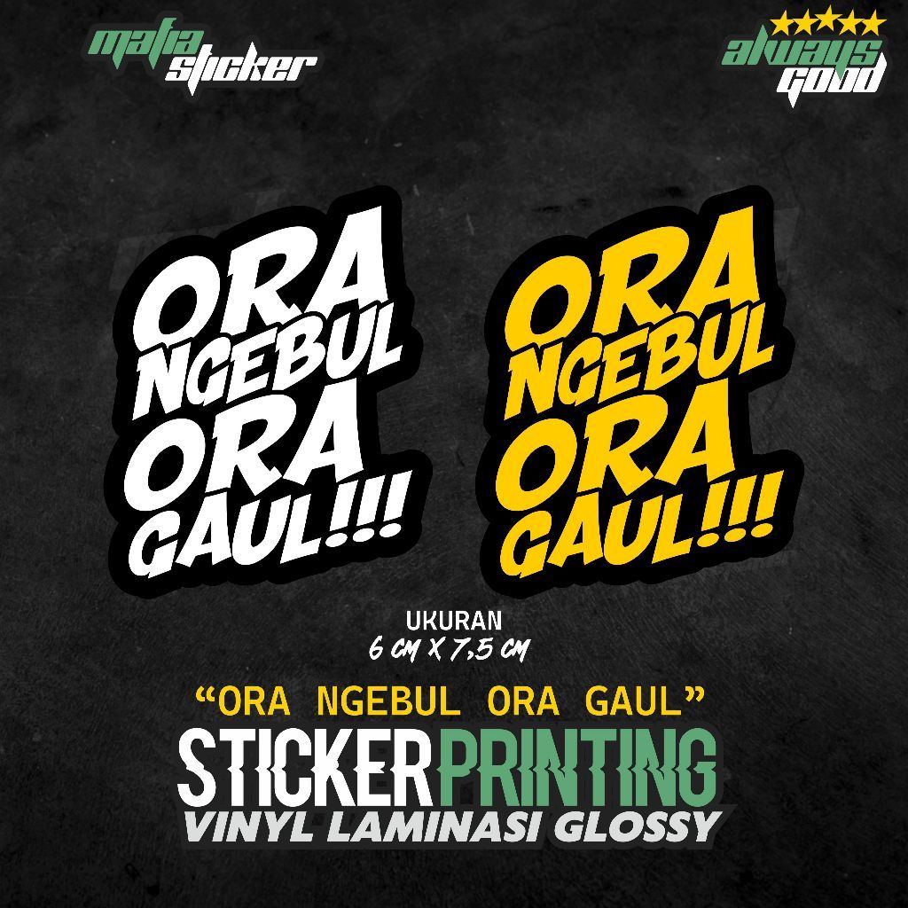 Jual STICKER/STIKER PRINT CUT ORA NGEBULL ORA GAUL | Shopee Indonesia