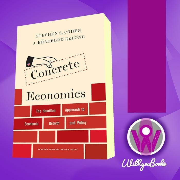 Jual Buku Concrete Economics: The Hamilton Approach to Economic Growth ...
