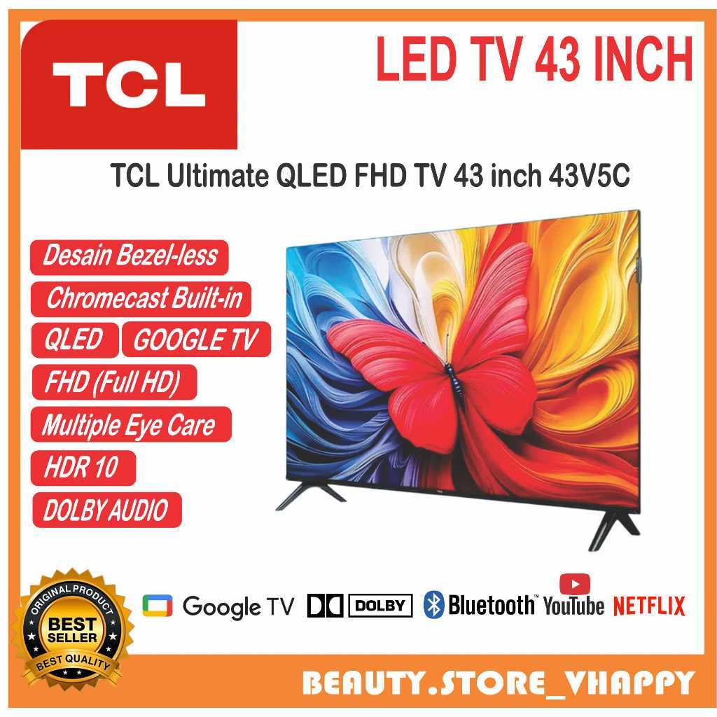 Jual TCL Ultimate QLED FHD TV 43 inch V5C - HDR 10 - Dolby Audio ...