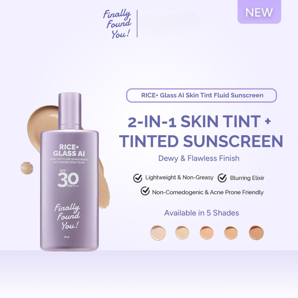 Jual FINALLY FOUND YOU! RICE+ Glass AI Skin Tint Fluid Sunscreen with ...