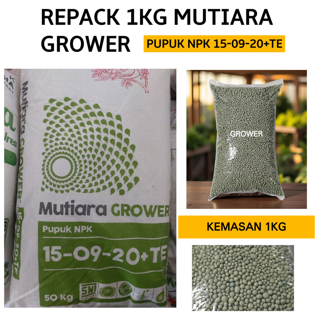 Jual Npk Mutiara Grower 15-09-20+TE Repack 1kg Pupuk Meroke Pertanian ...