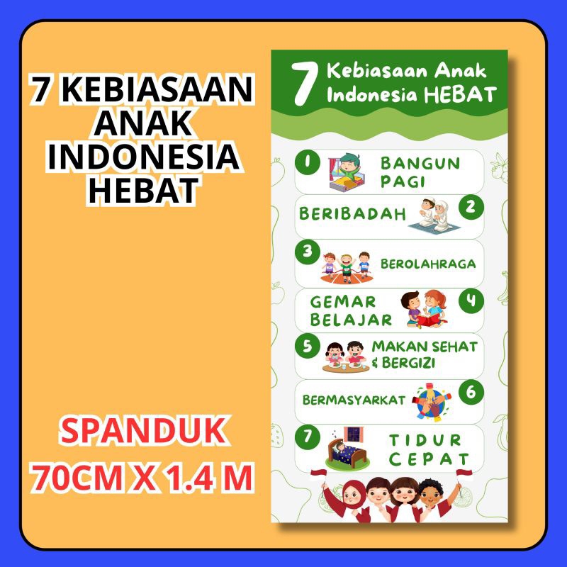 Jual Spanduk 7 Kebiasaan Anak Indonesia Hebat 50x100cm, poster kelas ...
