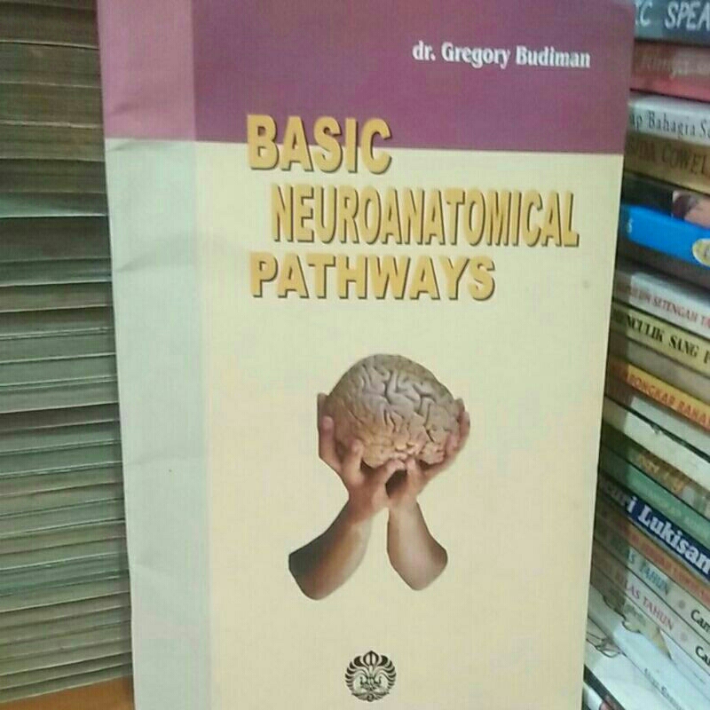Jual BUKU BASIC NEUROANATOMICAL PATHWAYS | Shopee Indonesia