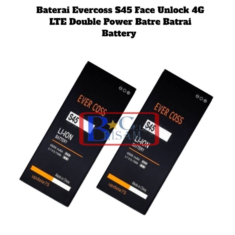 Jual Baterai Evercoss S45 Face Unlock 4G LTE Double Power Batre Batrai Battery HP Dual Evercross ...