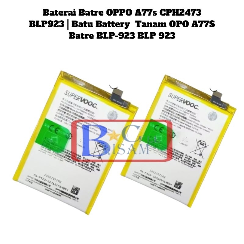 Jual Baterai Batre OPPO A77s CPH2473 ORIGINAL 100% BLP923 | Batu Battery Batrei Batere Batrai ...