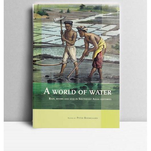 Jual A World Of Water Rain, Rivers And Seas In Southeast Asian ...