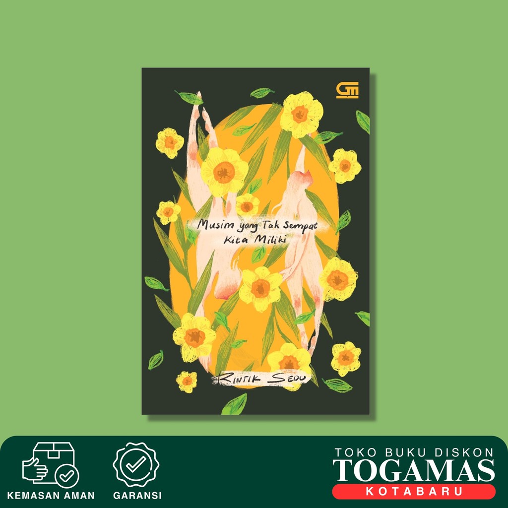 Jual Musim Yang Tak Sempat Kita Miliki - Rintik Sedu - Gramedia Pustaka ...