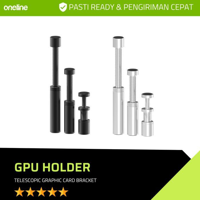 Jual GPU Holder VGA Stand Bracket Penahan VGA Graphic Card Holder ...