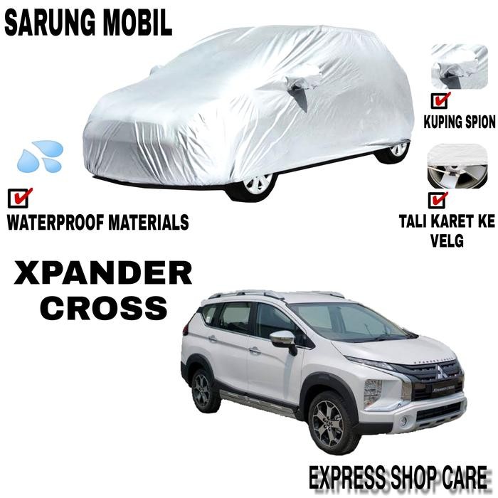 Jual Sarung Mobil XPANDER CROSS Silver POLOS Body Cover Xpander PREMIUM ...