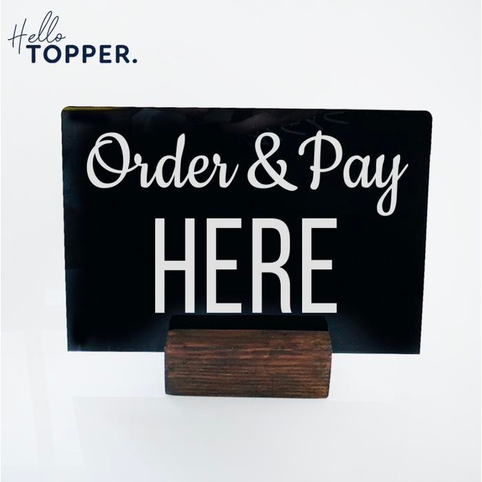 Jual Order & Pay Here Sign Standing Kayu Sign Akrilik | Shopee Indonesia