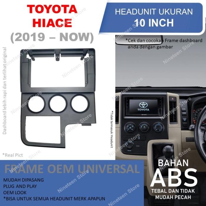 Jual Jual Frame Panel Toyota Hiace 2019 Untuk Head Unit Android 10 Inch ...