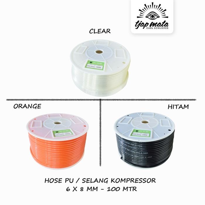 Jual ORIGINAL TJAP MATA / CAP MATA Hose PU / Selang Kompressor (6 X 8 ...