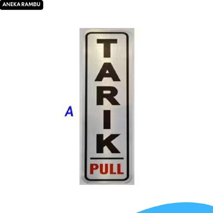 Jual Sign Rambu Tarik Pintu Dorong Pintu Ukuran 5x15 cm. Plat Acrylic ...