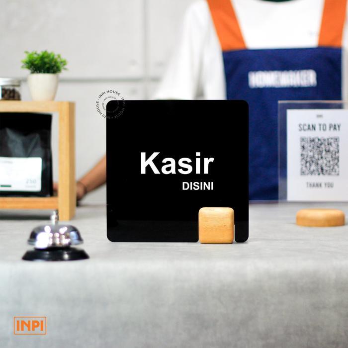 Jual Sign Kasir Disini Kayu + Akrilik Stiker Hitam Putih Kotak Outdoor ...