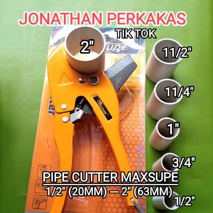 Jual pipe cutter maxsupe ukuran 1/2" (20m) --2" (63mm) | Shopee Indonesia